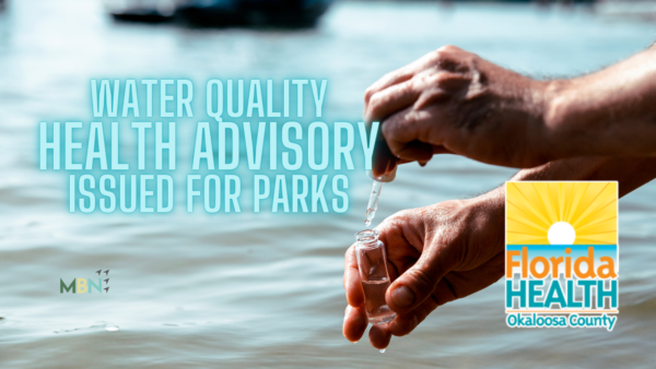 Department of Health in Okaloosa Issues Water Quality Health Advisory ...