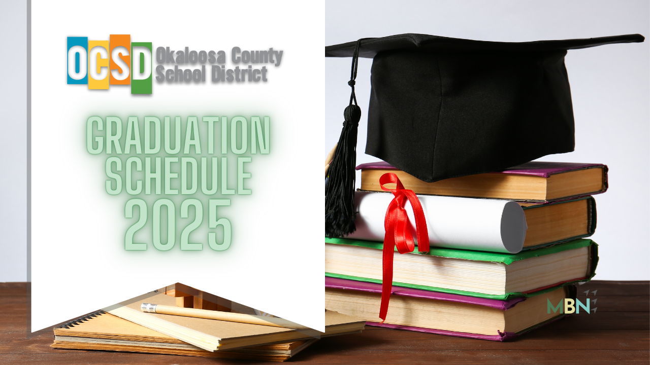 Okaloosa County School District Releases 2025 Graduation Schedule - Mid ...